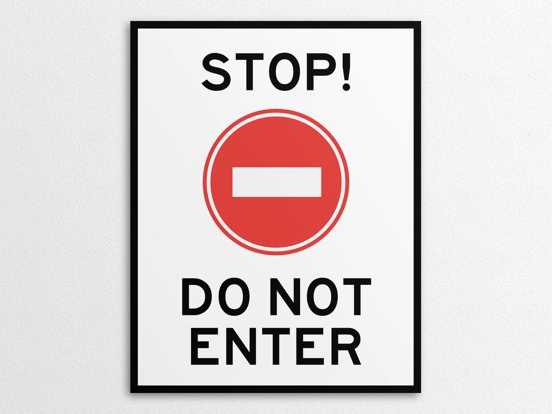 Printable No Not Enter Signs in US Letter and A4 Sizes, Instant ...
