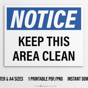 Printable Notice: Keep This Area Clean Sign (PNG/PDF) - Etsy UK