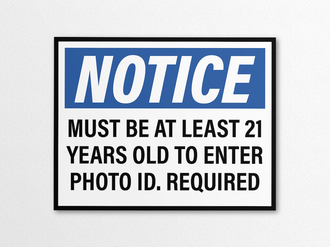 Printable Notice - Must Be 21 to Enter Sign in US Letter and A4 Sizes ...