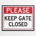 Printable Keep Gate Closed Sign, US Letter, A4 (PNG/PDF) - Etsy