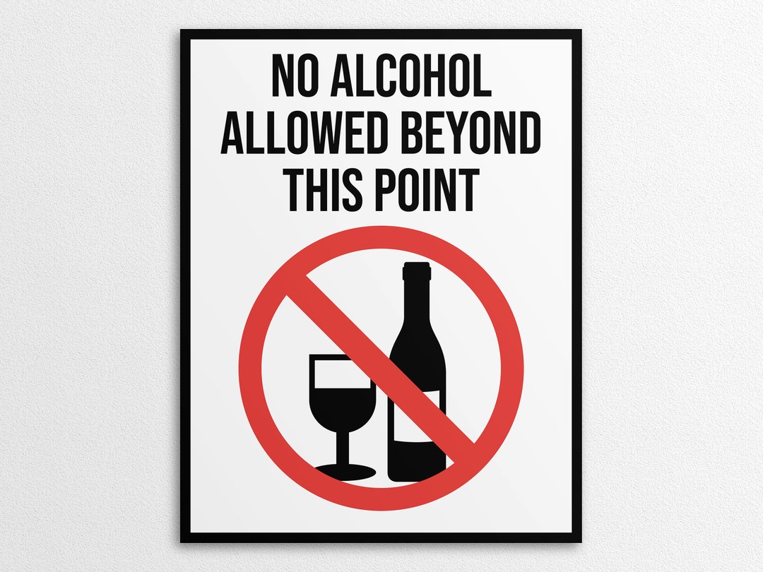 Printable No Alcohol Allowed Beyond This Point Sign in US Letter and A4 ...