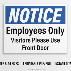 Printable Notice - Employees Only Visitors Use Front Door Sign in US ...