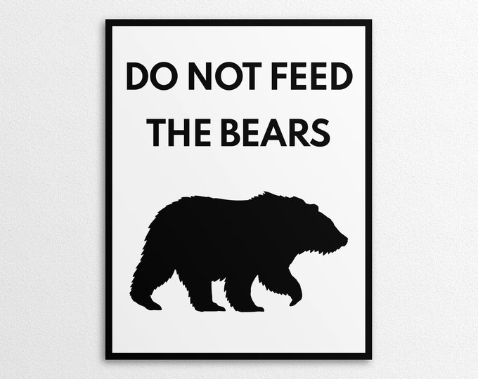Do Not Feed the Bears Sign, Lumberjack Decor, Camping Party Sign ...