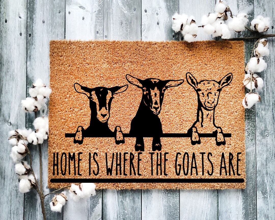 Home is Where the Goats Are Doormat, Housewarming Gift, Welcome Doormat ...