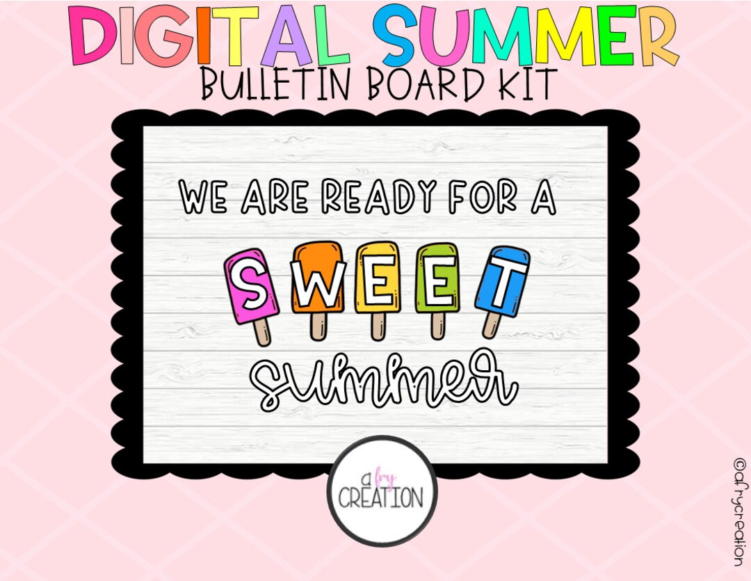 DIGITAL Editable Summer Bulletin Board Kit|"we Are Ready for a Sweet ...