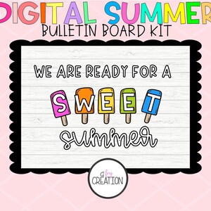 DIGITAL Editable Summer Bulletin Board Kit|"we Are Ready for a Sweet ...