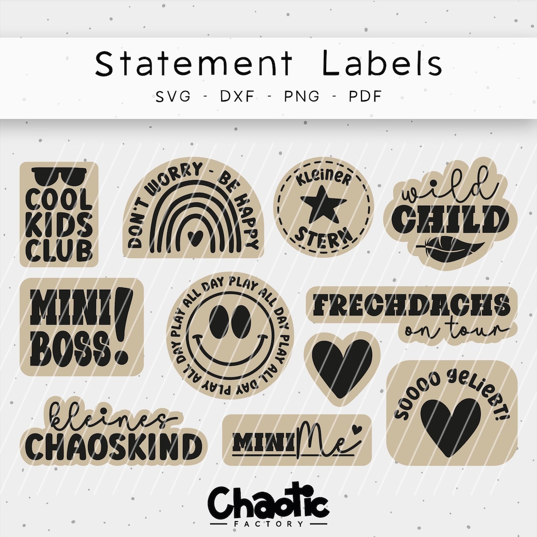 Plotter File, Statement Labels, Dxf, Svg, Png, Pdf, Kids, Sayings ...