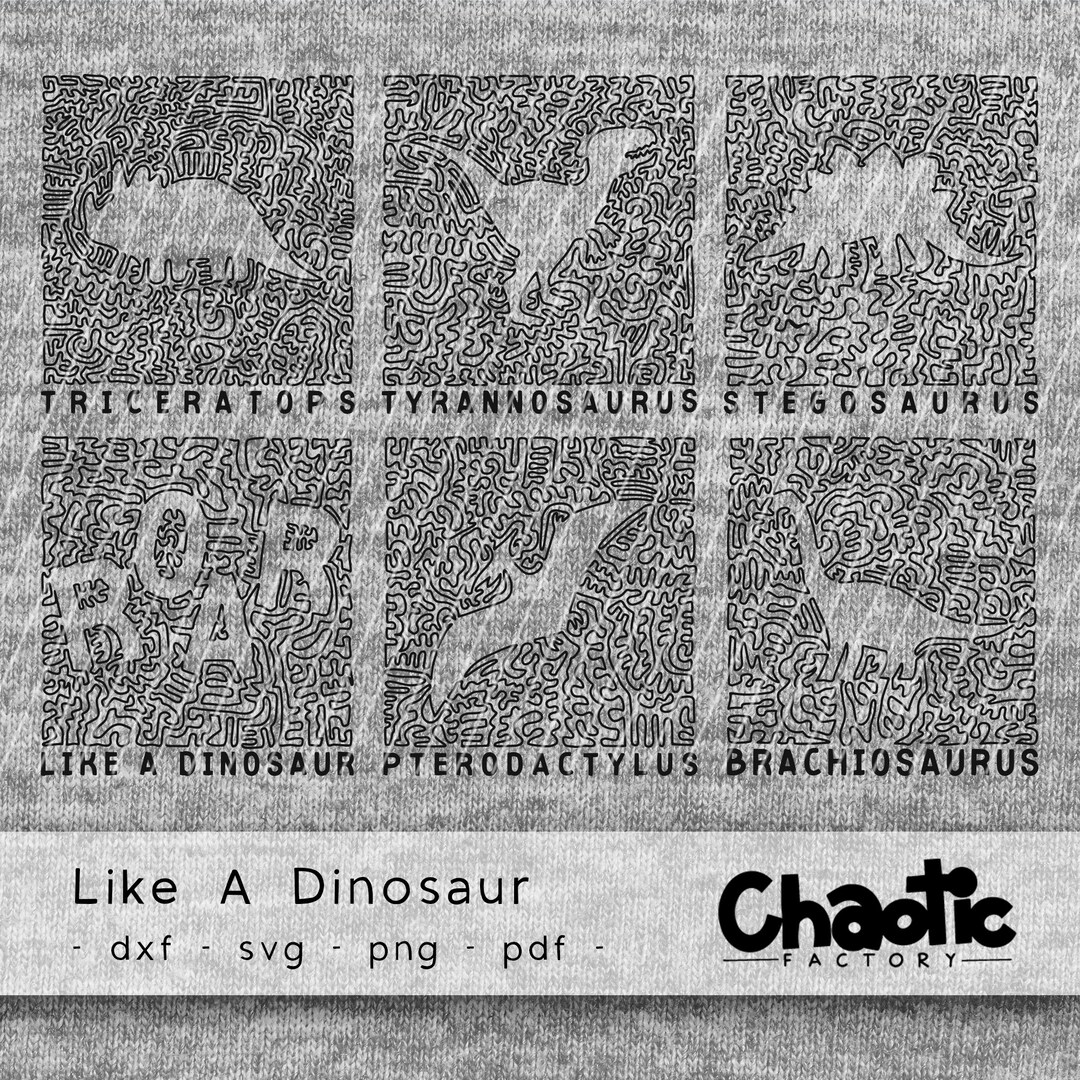 Plotter File, Like A Dinosaur, Png, Svg, Dxf, Pdf, Dinosaurs - Etsy