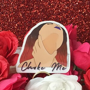 Choke Me Erotic Vinyl Sticker , Aesthetic Stickers , Sexy Die Cut ...