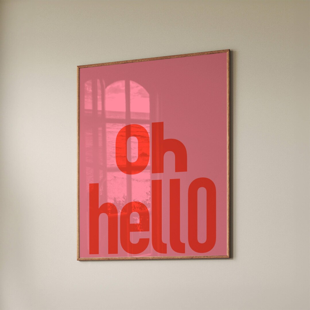 Oh Hello Print: Modern Bold Type Poster (digital Download) - Etsy