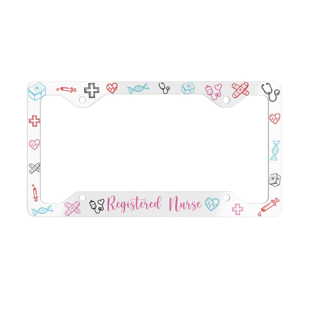 Nurse Car Metal License Plate Frame, RN Graduation Gift Car Decor ...