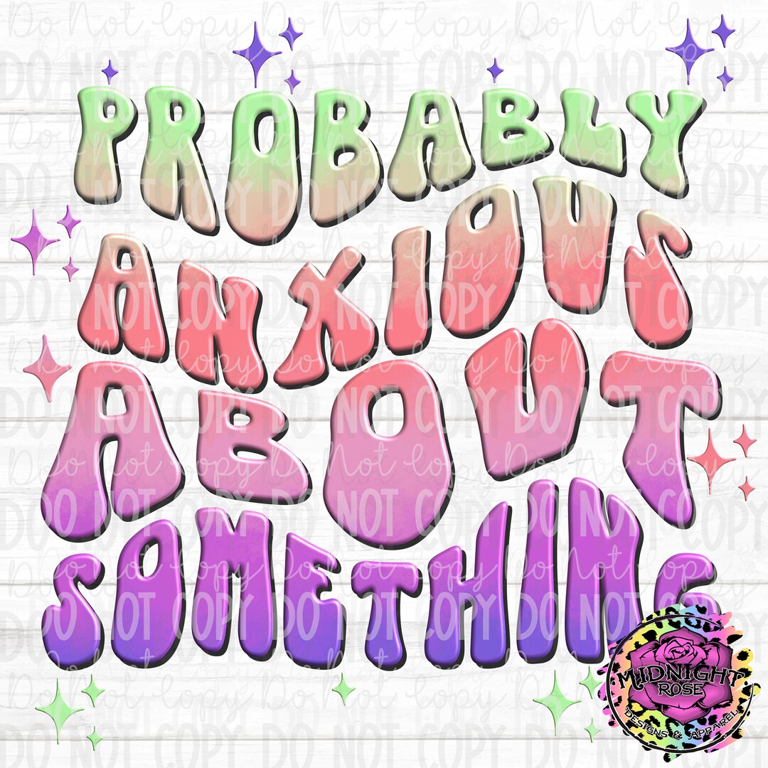 Anxious Sublimation Design Downloads, Retro PNG, Anxious Design Png ...