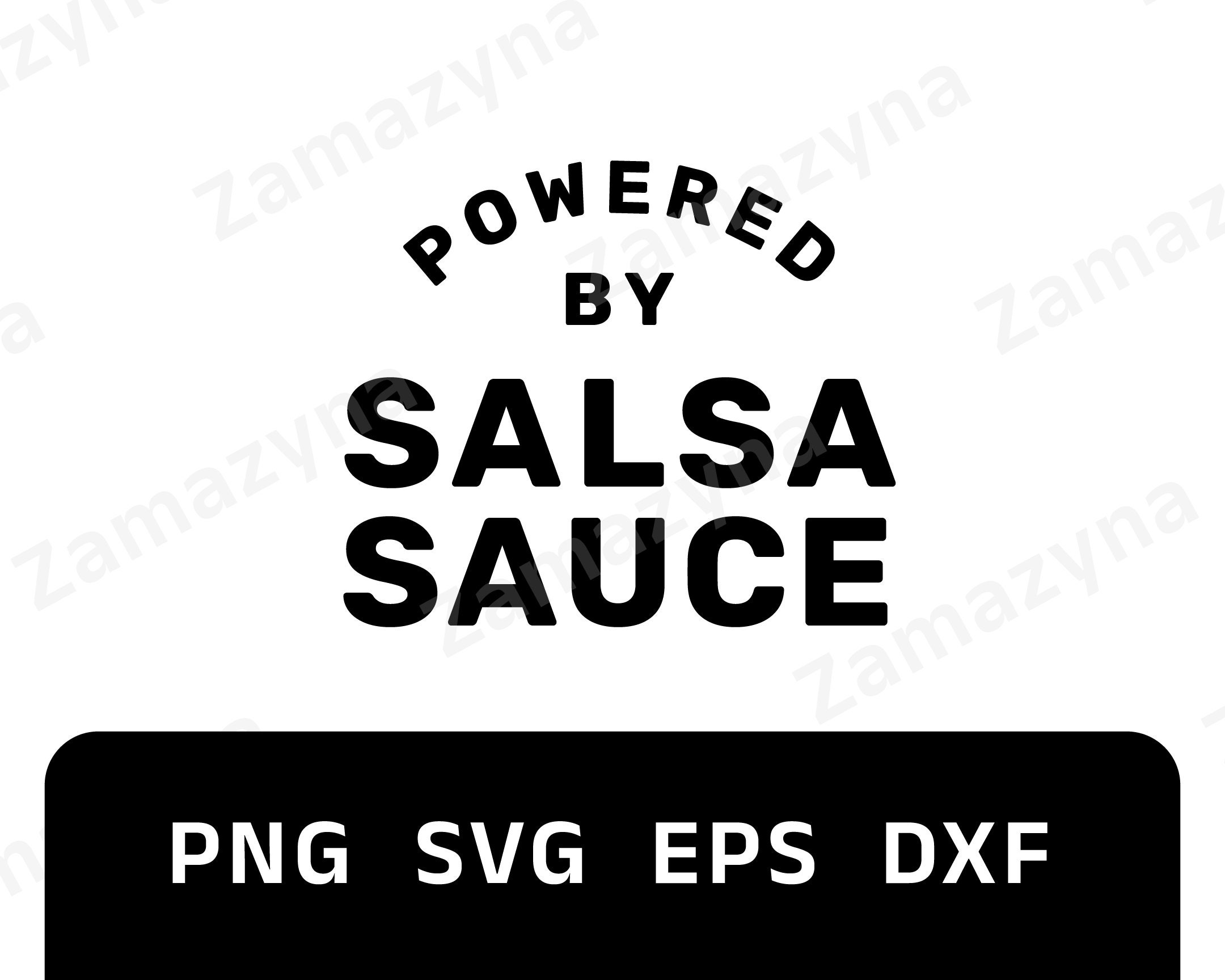 Powered by Salsa Sauce SVG, Mexican Tortilla Foodie Vector, Chips Tacos ...