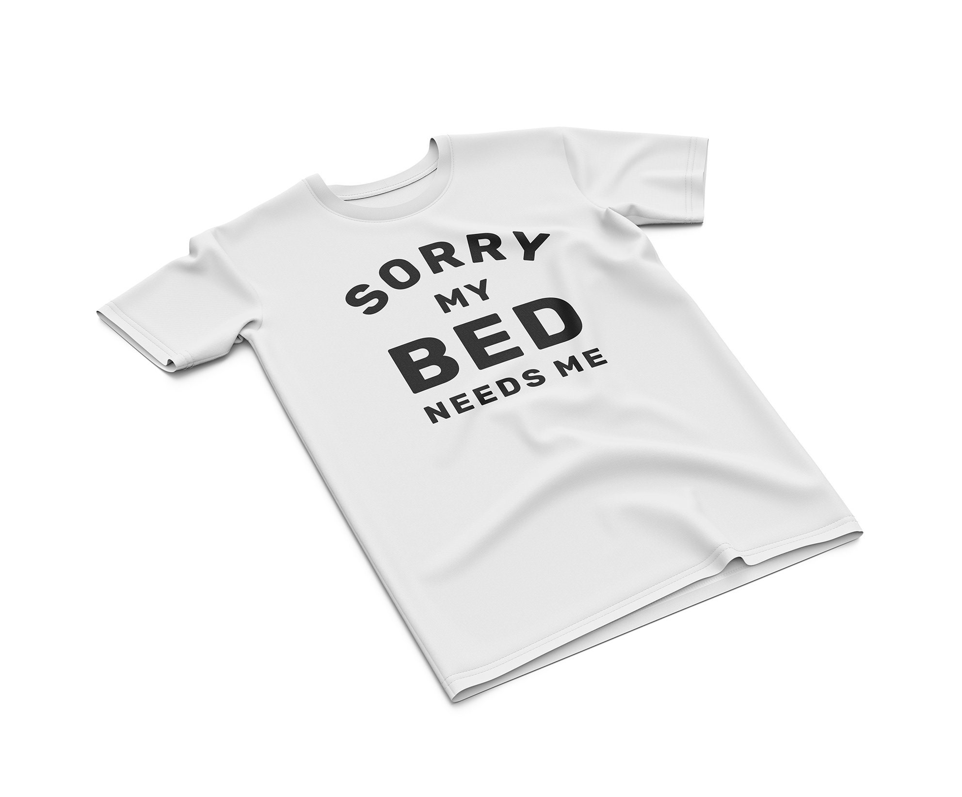 Sorry My Bed Needs Me SVG, Pyjamas Goodnight Vector, Rest Sleep Bedtime ...