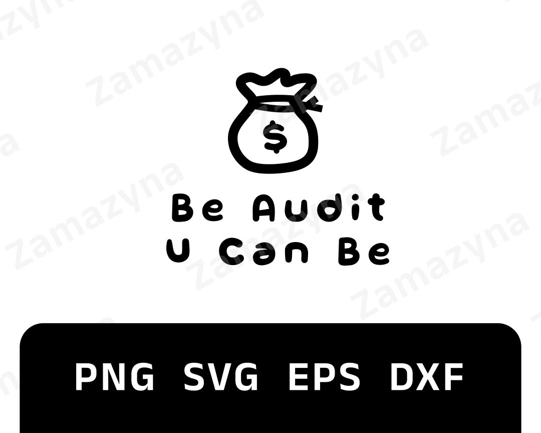 Be Audit U Can Be SVG, Accountant Calculator Tax Vector, Auditor ...