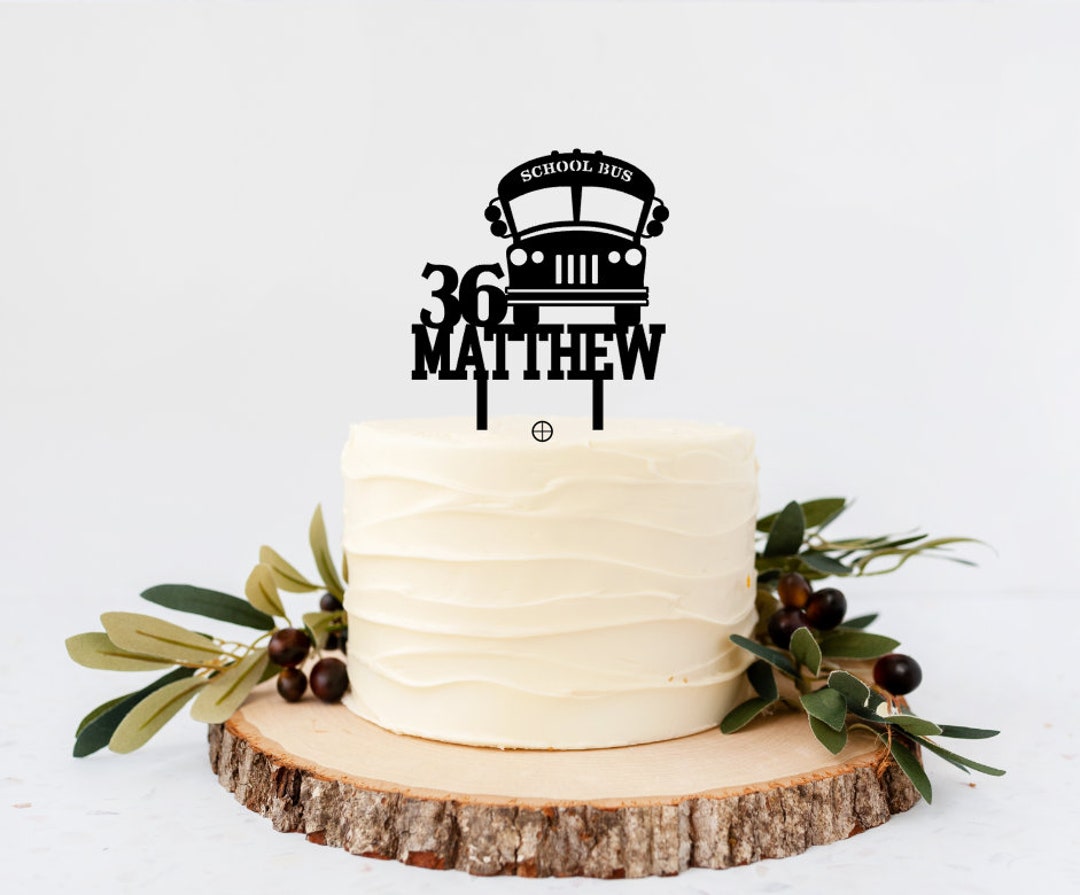 School Bus Cake Topper, School Bus Party, School Bus Happy Retirement ...