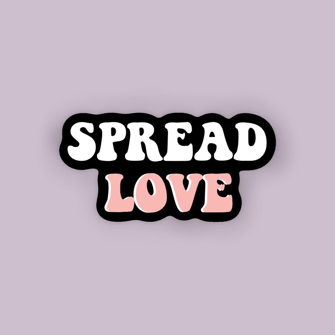 Spread Love Sticker Waterproof Weatherproof Hydroflask - Etsy