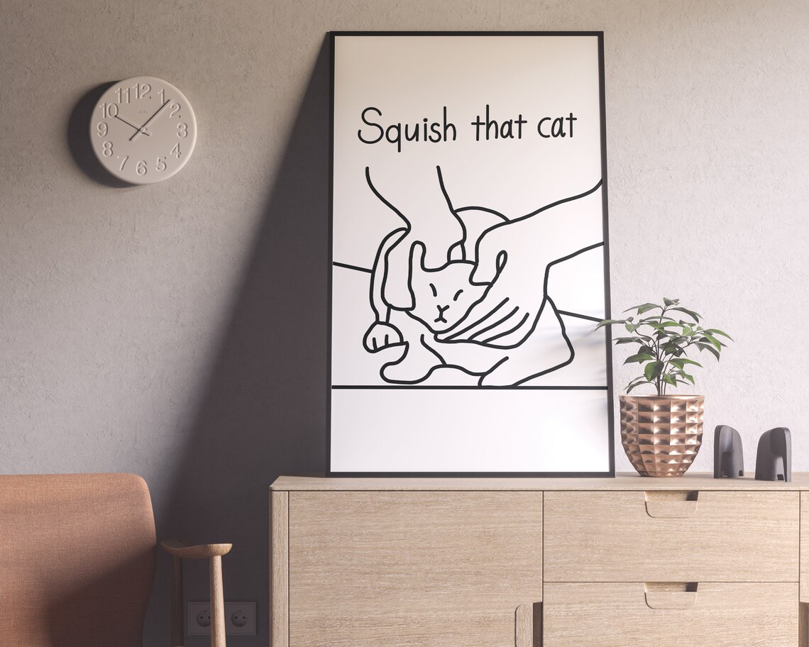 Squish That Cat Cat Drawing Wall Art Funny Cat Face Picture | Etsy