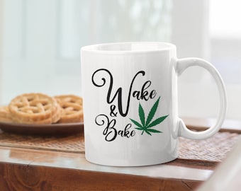 Wake and Bake Coffee Mug - Etsy