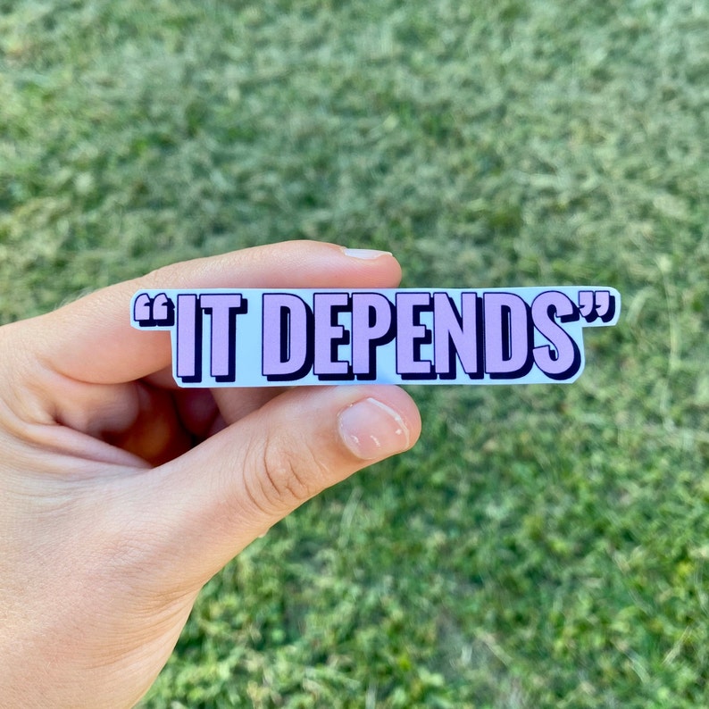 It Depends Sticker // OT Sticker // PT Sticker // Occupational - Etsy