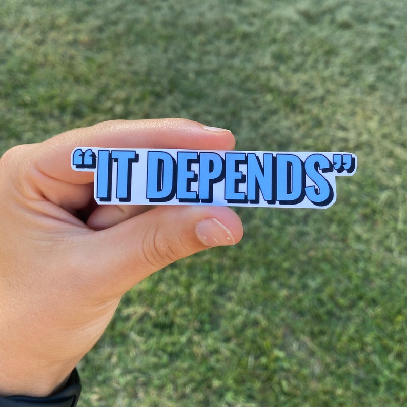 It Depends Sticker // OT Sticker // PT Sticker // Occupational - Etsy