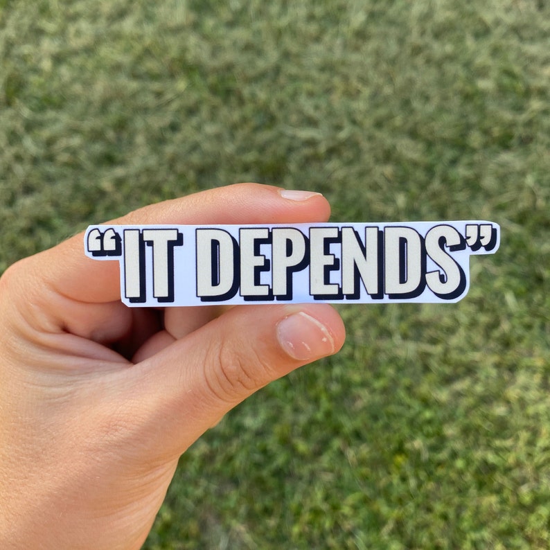 It Depends Sticker // OT Sticker // PT Sticker // Occupational - Etsy