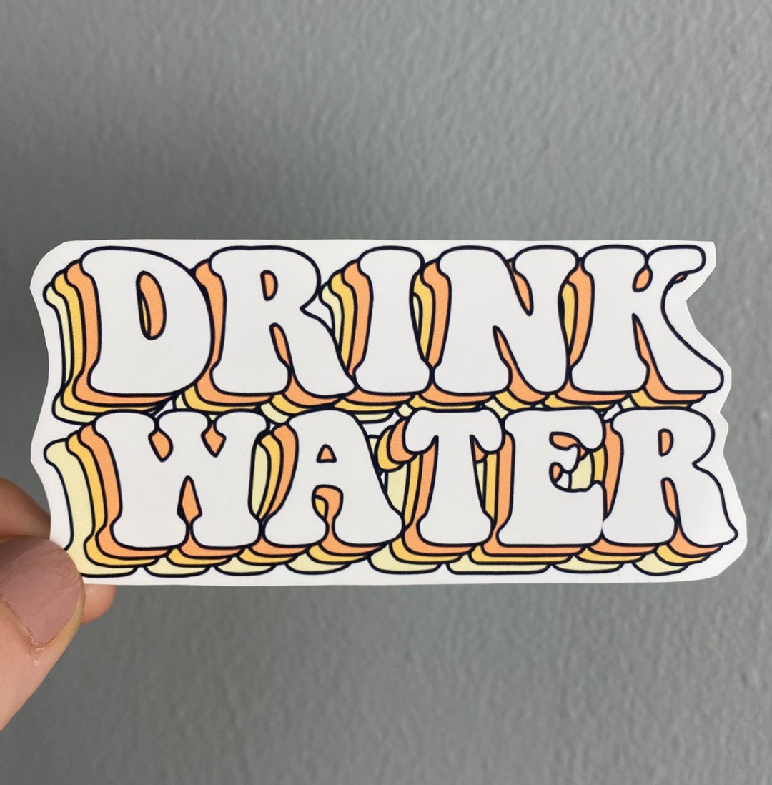 Drink Water Sticker || Hydroflask Sticker || Groovy Sticker || VSCO ...