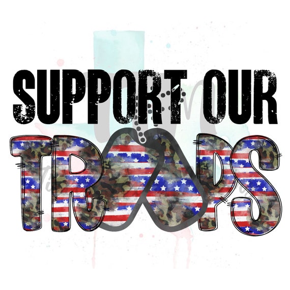 Support Our Troops Sublimation Transfer Ready to Press | Etsy
