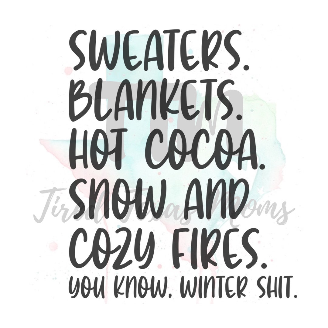 You Know Winter Shit Sublimation Transfer Ready to Press - Etsy