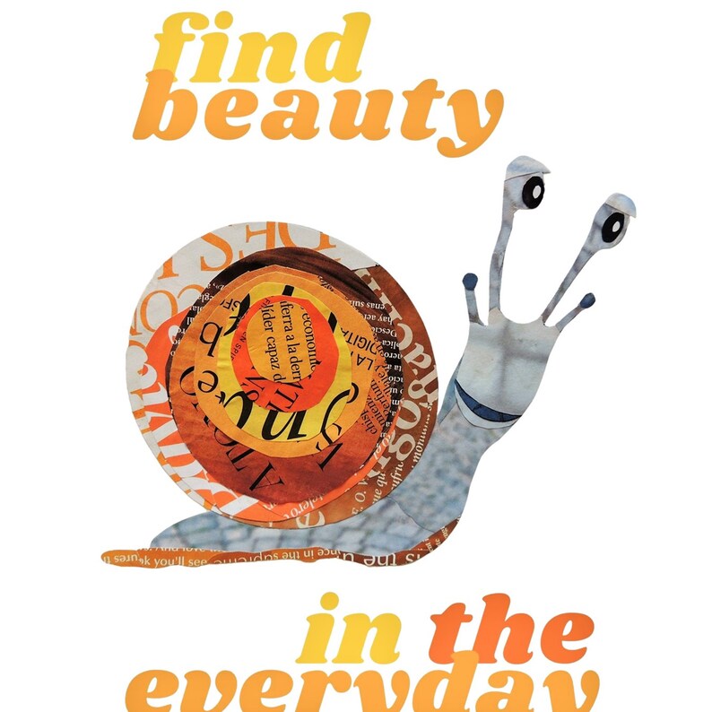 Cute Snail Print, Kids Quotes Wall Art From Collage Artwork ...