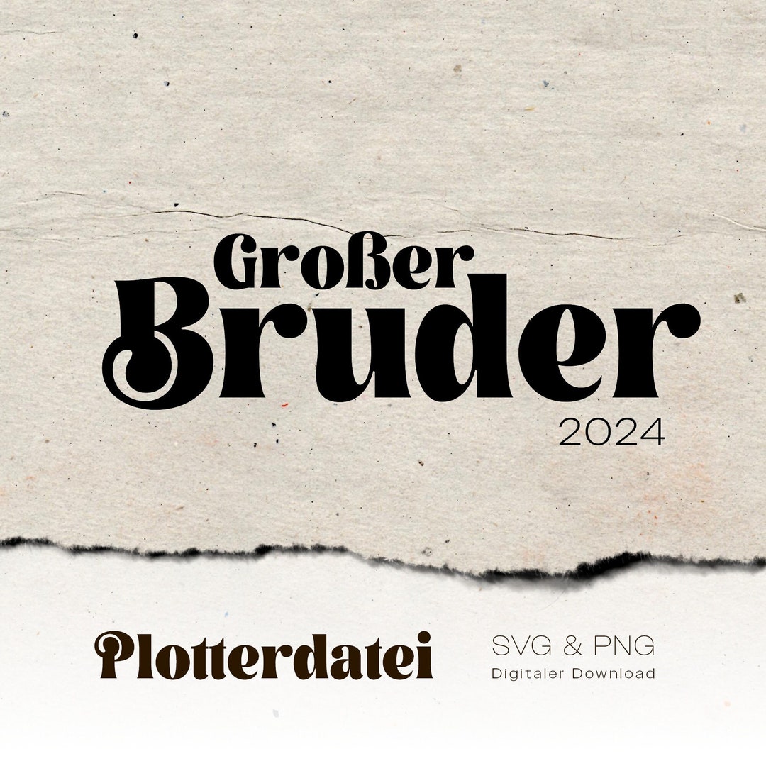 Plotterdatei Großer Bruder 2024 SVG & PNG - Etsy.de