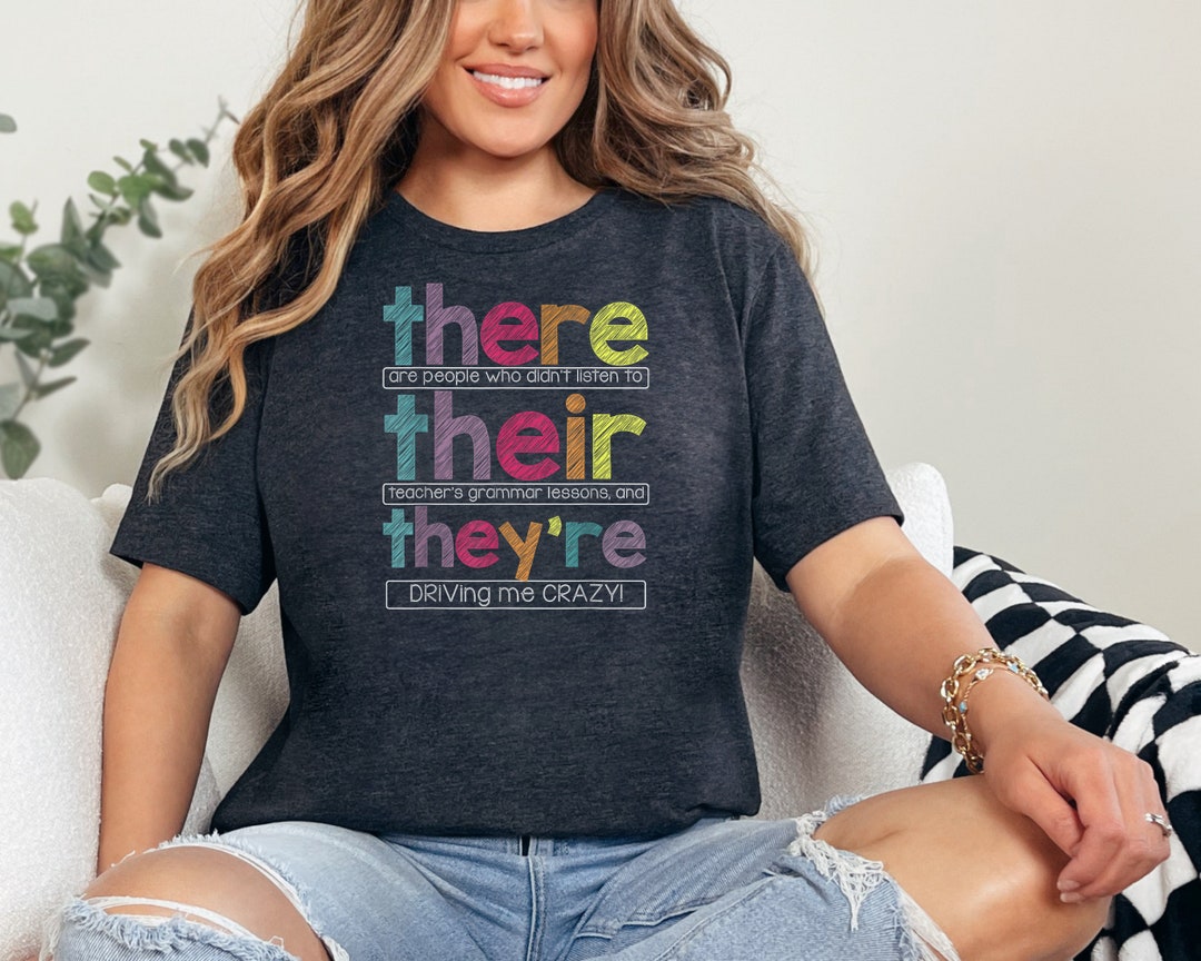 Their There Theyre Grammar Shirt, English Teacher Shirt, Teacher Shirts ...
