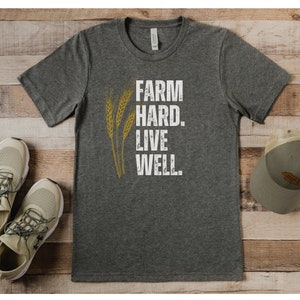Farm Hard Live Well Tshirt, Farming T-shirt Gift, Farm Wife Christmas ...