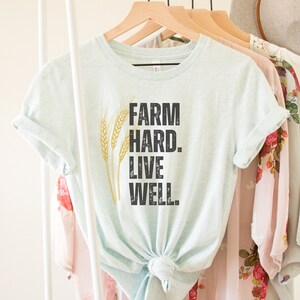 Farm Hard Live Well Tshirt, Farming T-shirt Gift, Farm Wife Christmas ...