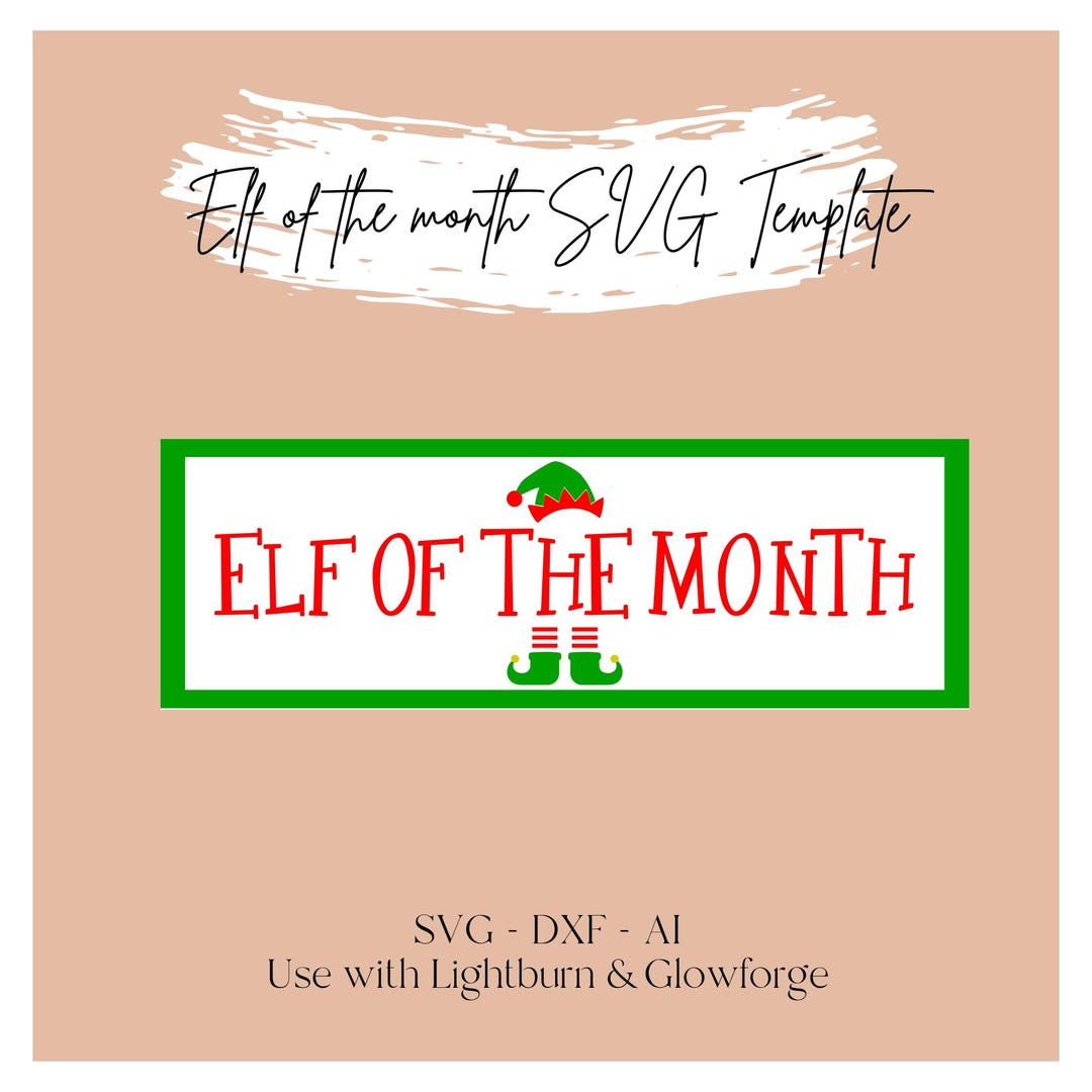Elf of the Month SVG Template File | Christmas Framed Sign | Omtech ...