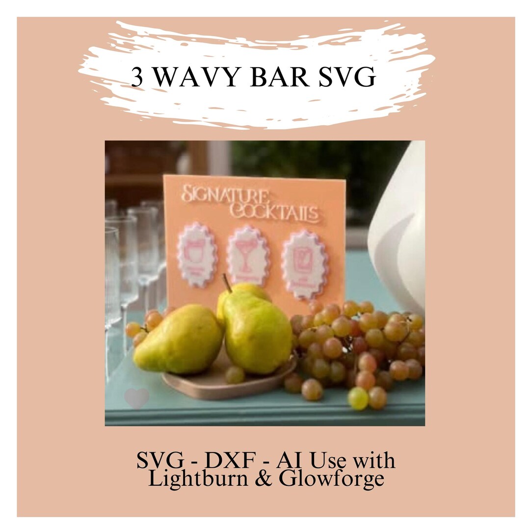 3 Wavy Bar Sign SVG Template File | Wedding Bar Sign Bundle | Omtech ...