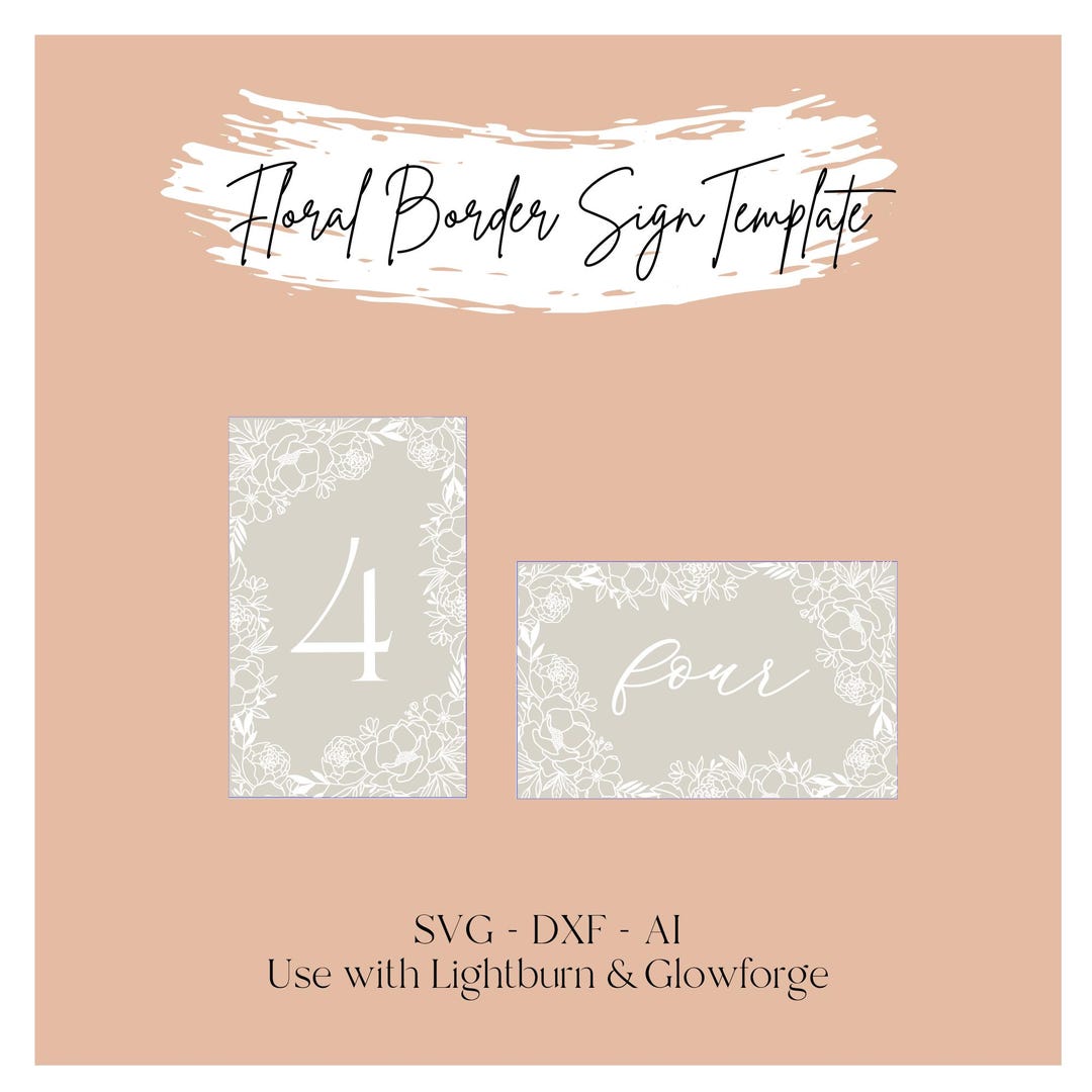 Floral Border Sign SVG Template File | Floral Table Number Sign Bundle ...