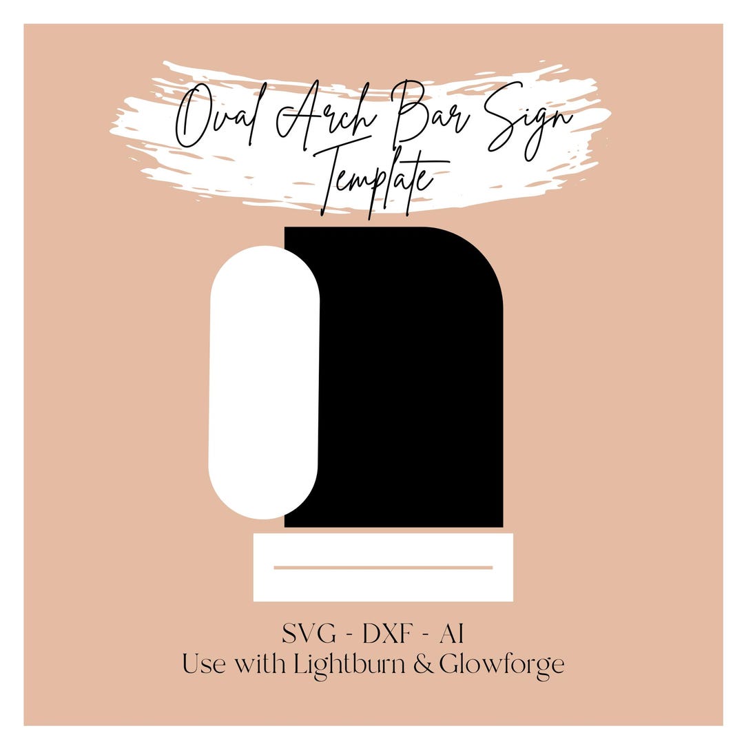 Oval Arch Bar SVG Template File | Wedding Bar Sign Bundle | Omtech ...