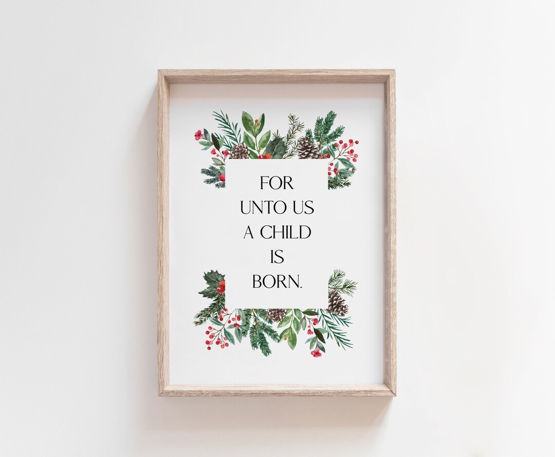 For Unto Us a Child is Born | Isaiah 9:6 | Christmas Bible Decor ...