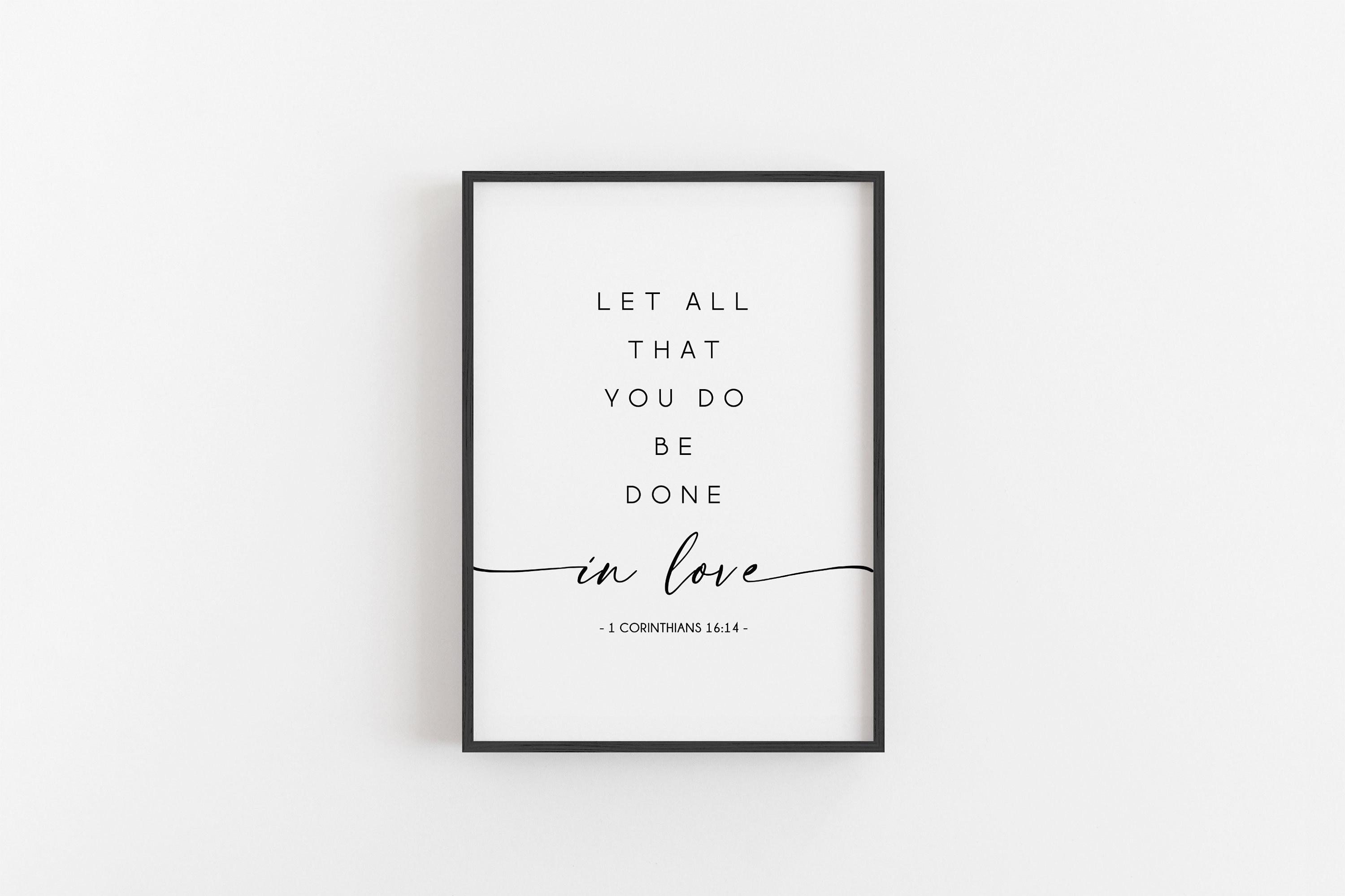 Let All That You Do Be Done in Love Print digital Download - Etsy