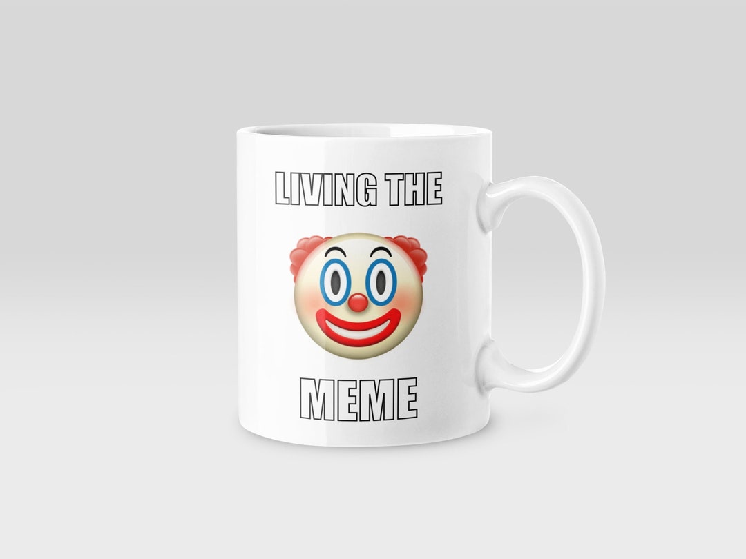 Clown World Mug With Clown Emoji, NPC and Wojak Memes, Fight Back ...