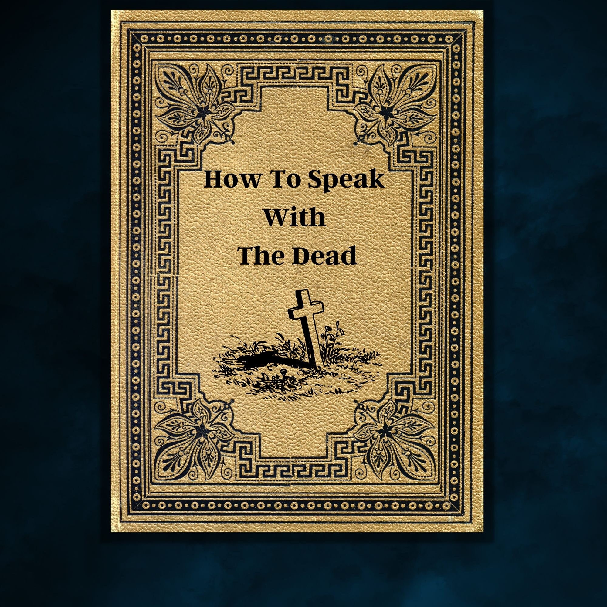 How to Speak With the Dead, Antique Witch Book, 160 Pages Occult ...