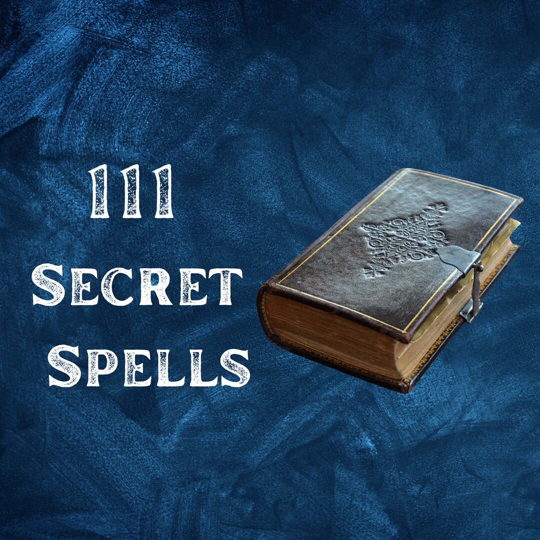 111 Secret Spells PDF for Wiccan Magic, Witchcraft and BOS Pages, Spell ...