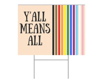 Y'all Means All Yard Sign - Etsy
