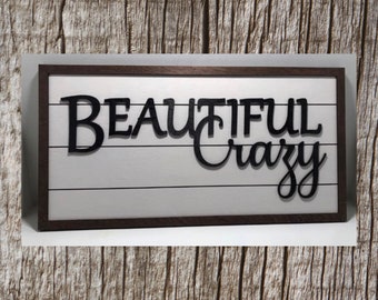 Beautiful Crazy Sign | Etsy