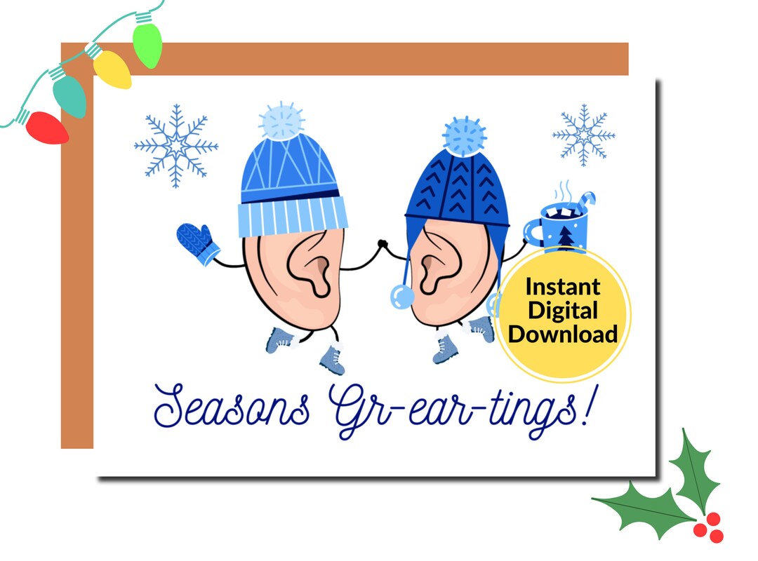 Audiology ENT Christmas Card/audiology Holiday Card/ear Pun Printable ...