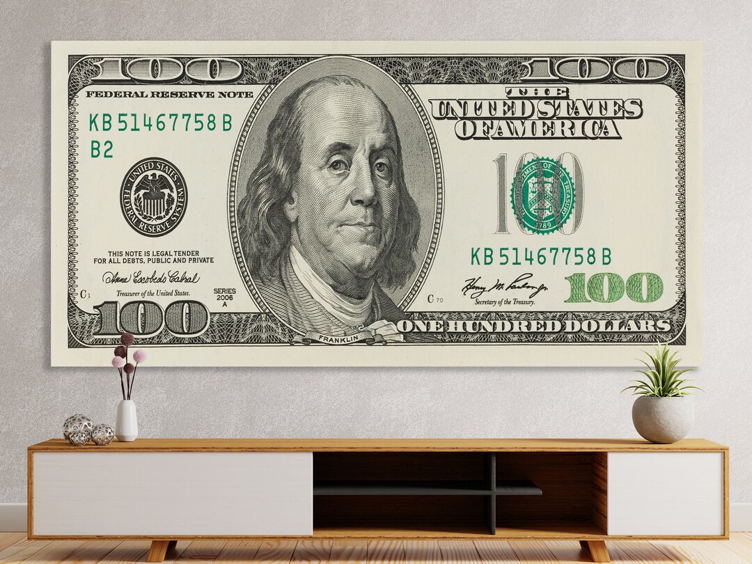100 Dollar Canvas Wall Art Original Benjamin Cash Original Ben Franklin ...