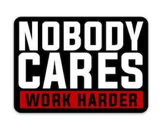 Nobody Cares Sticker | Etsy