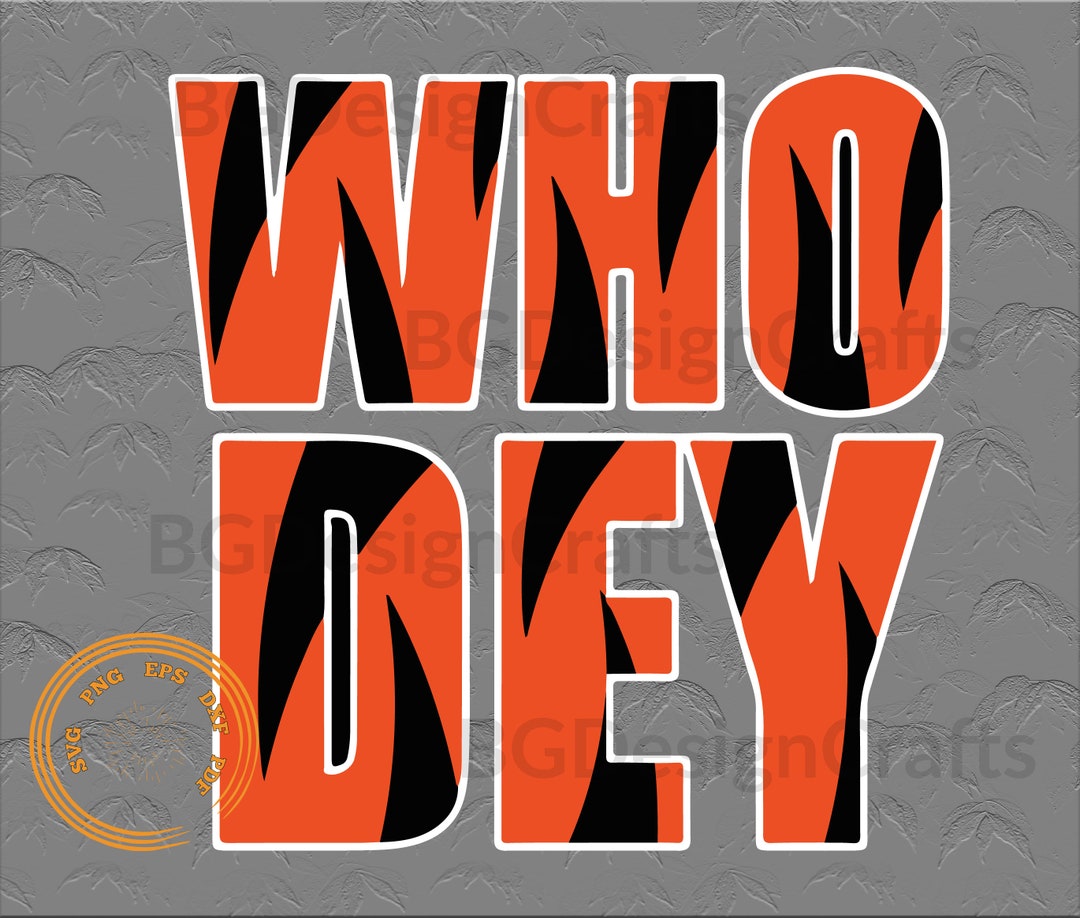 Who Dey SVG, Belgals SVG, Cricut Cut File, Silhouette, Svg File for ...