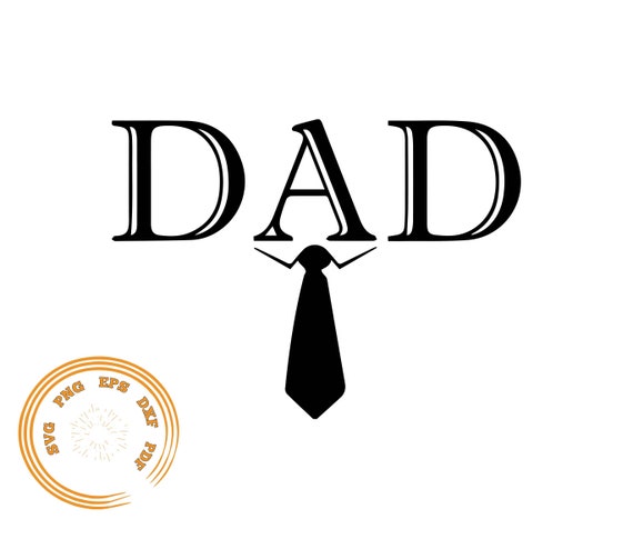 Dad SVG Father's Day SVG dad DXF Dad Clipart Dad Svg - Etsy